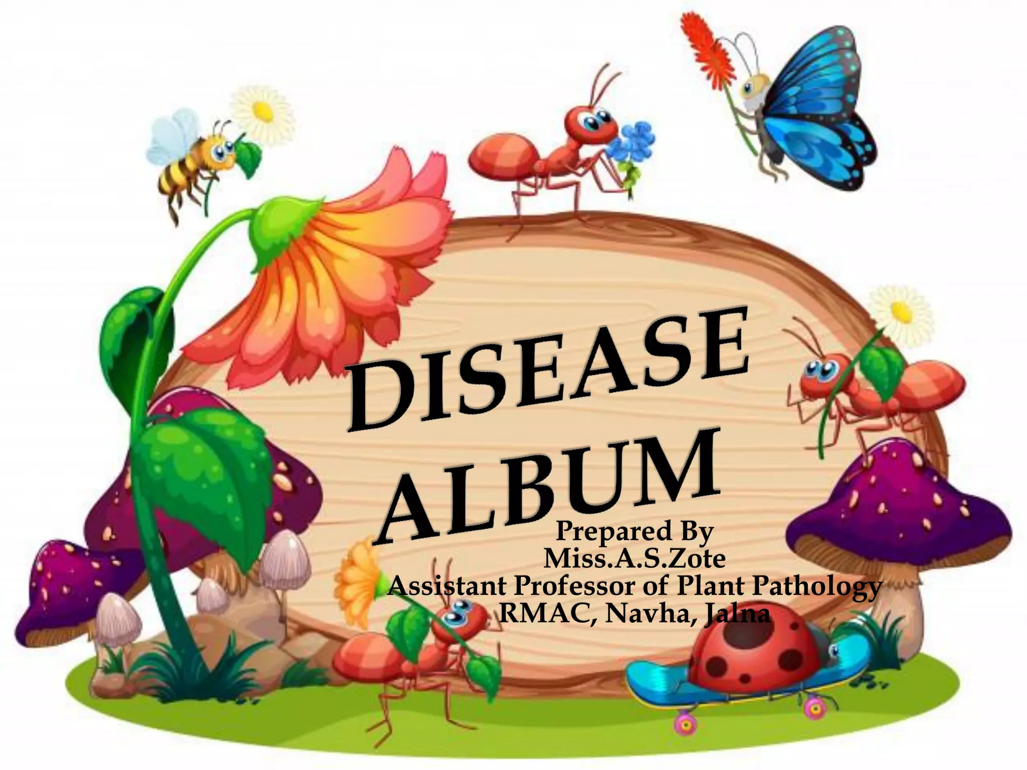 Disease Album of Plant Diseases | PPT