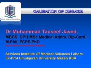 Disease causation. lecture 2021 2022 class-1 | PPT