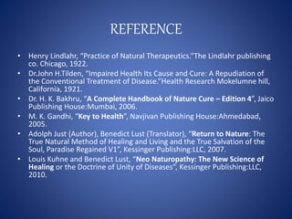 #Disease cure in Naturopathy, # Theories in Nature cure | PPTX