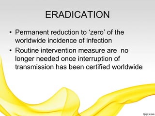 Disease for control elimination & eradication | PPTX