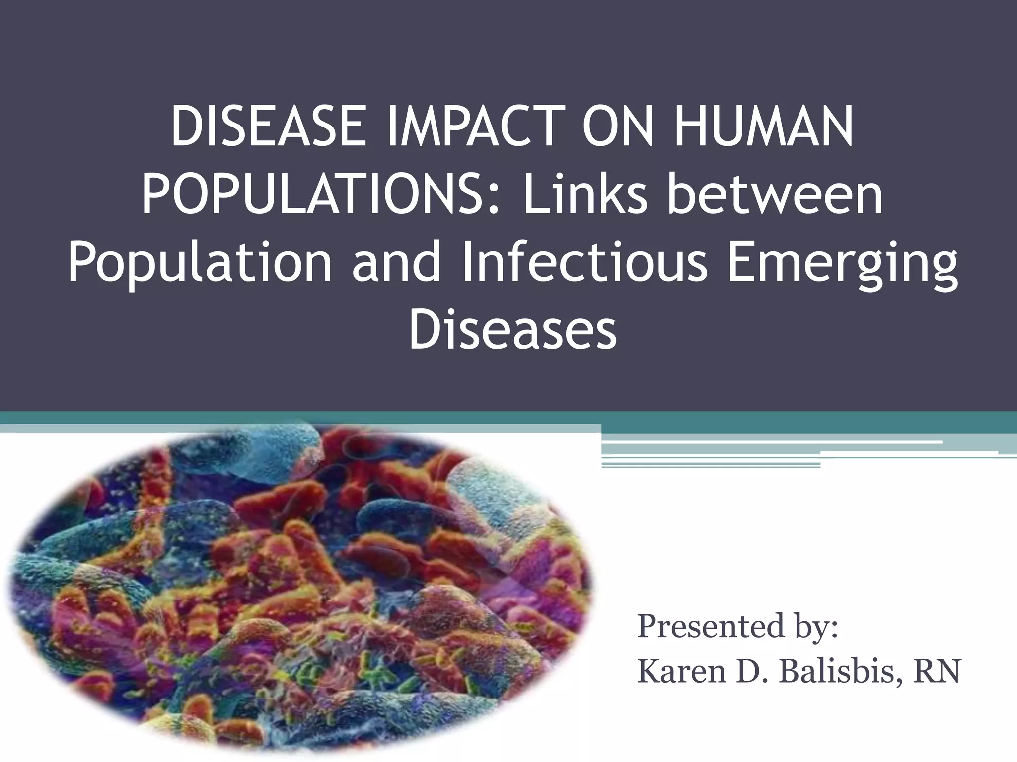 Disease impact on human populations ppt | PPTX