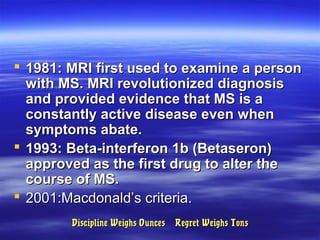 Disease modifying therapy in multiple sclerosis interferons | PPT ...