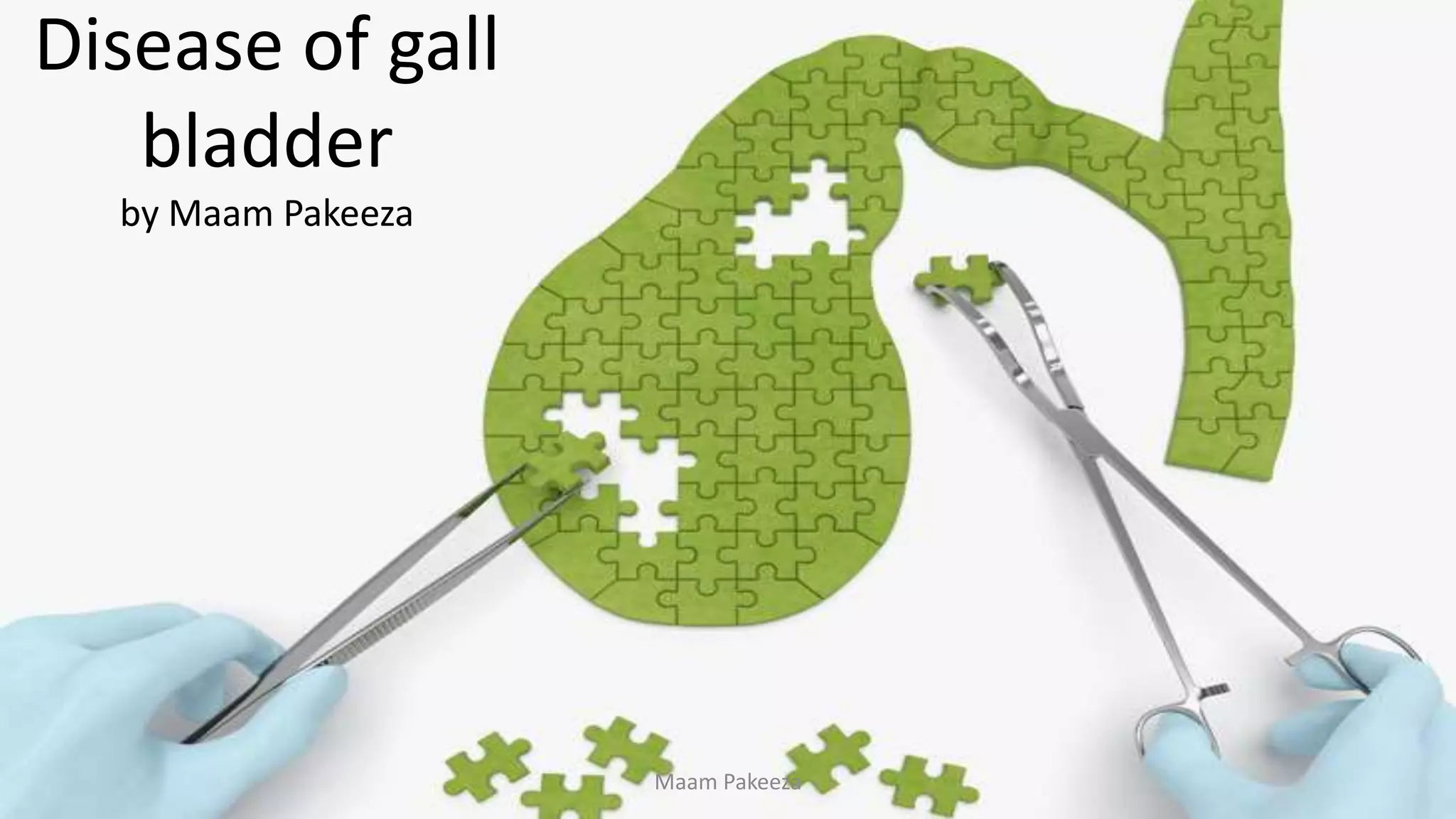 Disease of gall bladder | PPTX