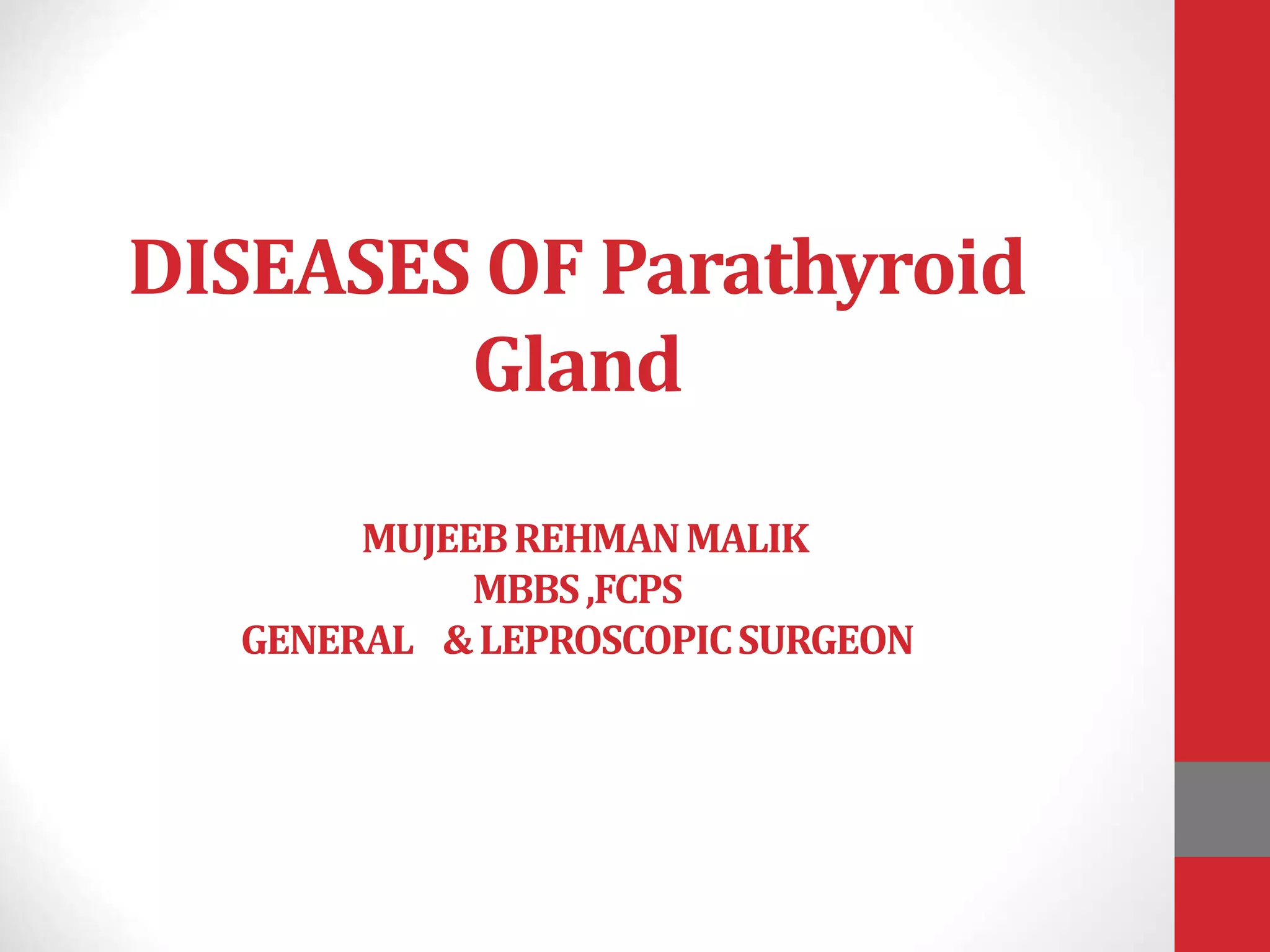 disease of parathyroid & Surgical management/ treatment (BASIC ...