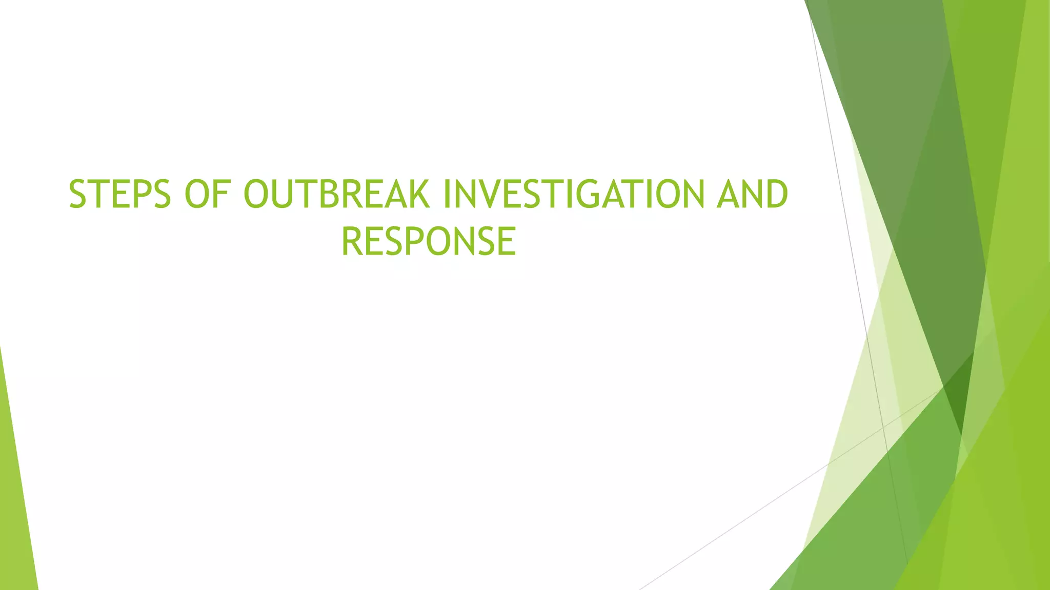 Disease outbreak investigation | PPTX