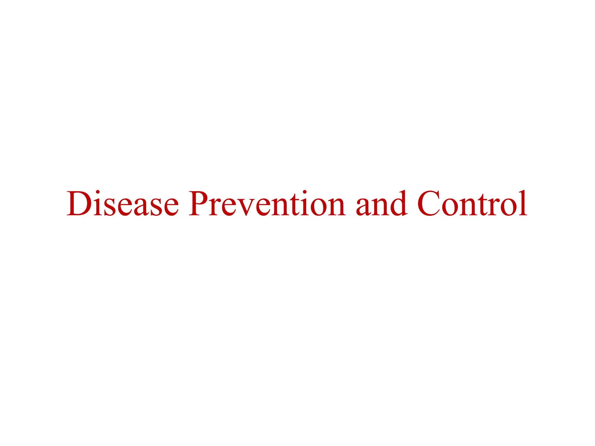 Disease prevention and control health and disease | PPTX