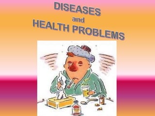 diseases-and-health-problems-flashcards_91815.pptx