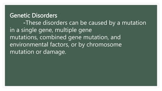 Diseases and abnormalities caused by mutation.pptx