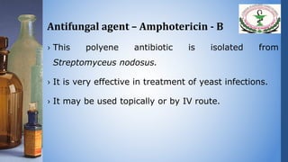 Diseases and treatment antifungal | PPTX