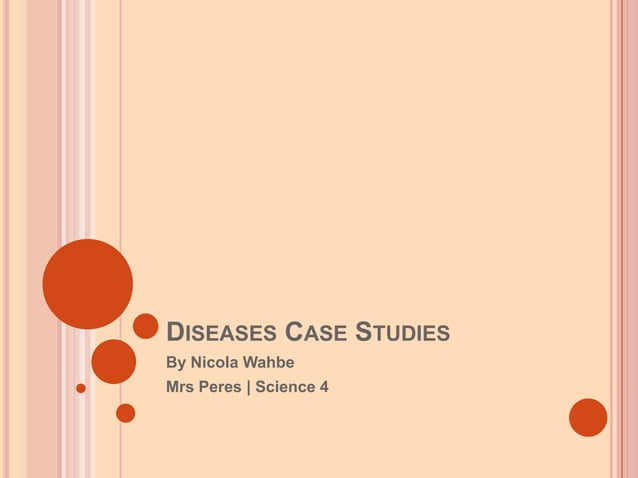 Diseases case studies | PPTX