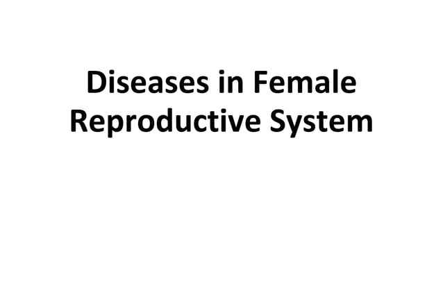 Diseases female reproductive system | PPT