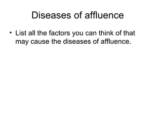 Diseases Of Affluence | PPT