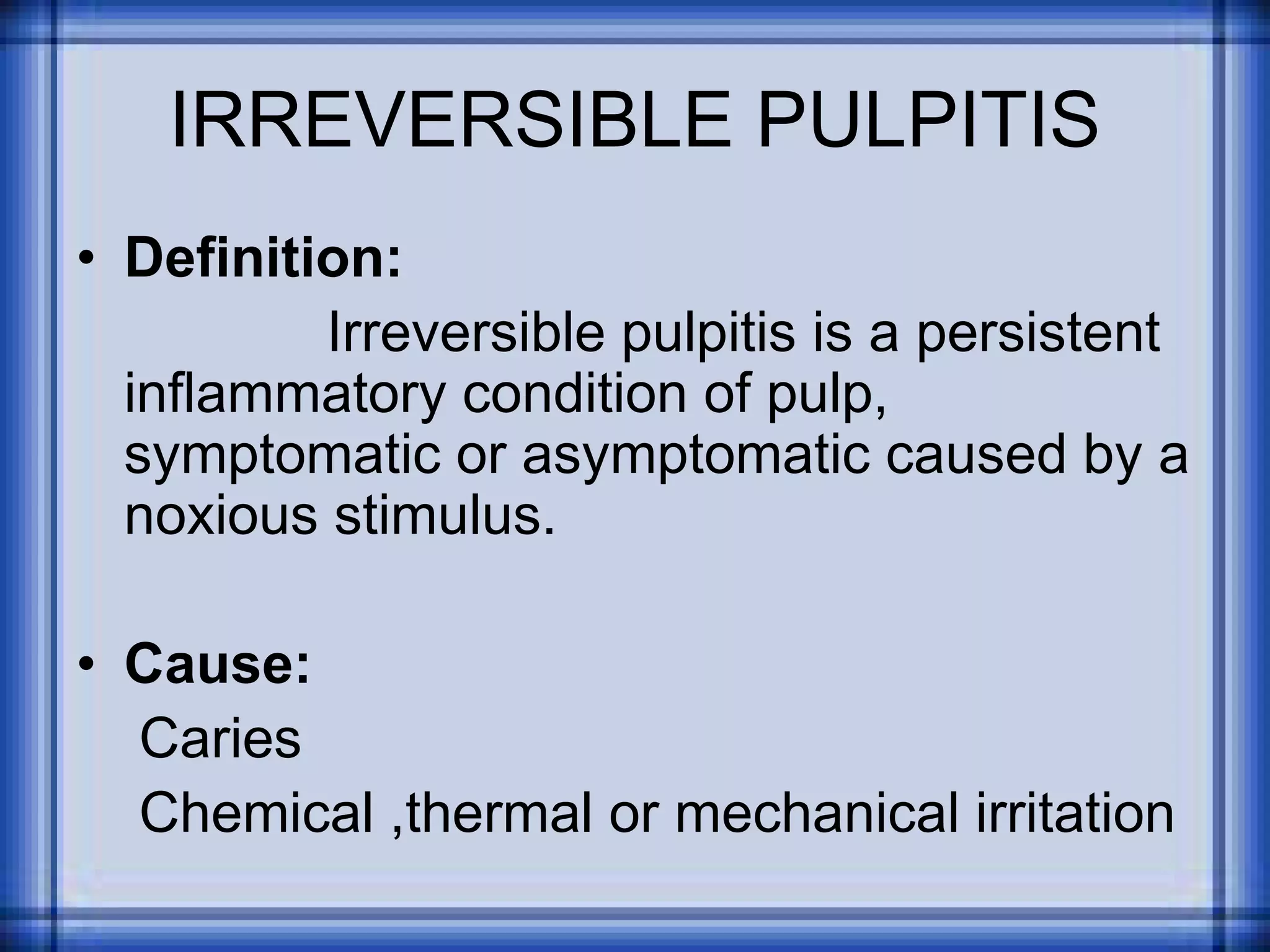 DISEASES OF DENTAL PULP AND PERI RADICULAR TISSUES | PPT