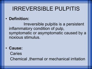 DISEASES OF DENTAL PULP AND PERI RADICULAR TISSUES | PPT