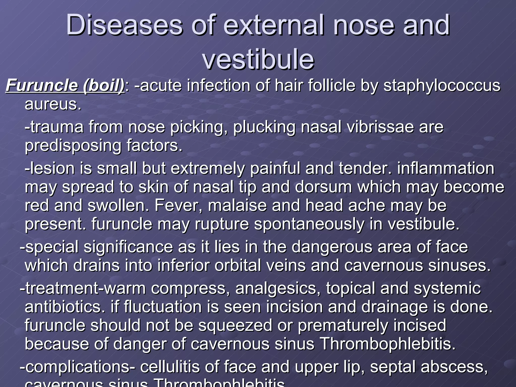 Diseases of external nose and vestibule | PPT