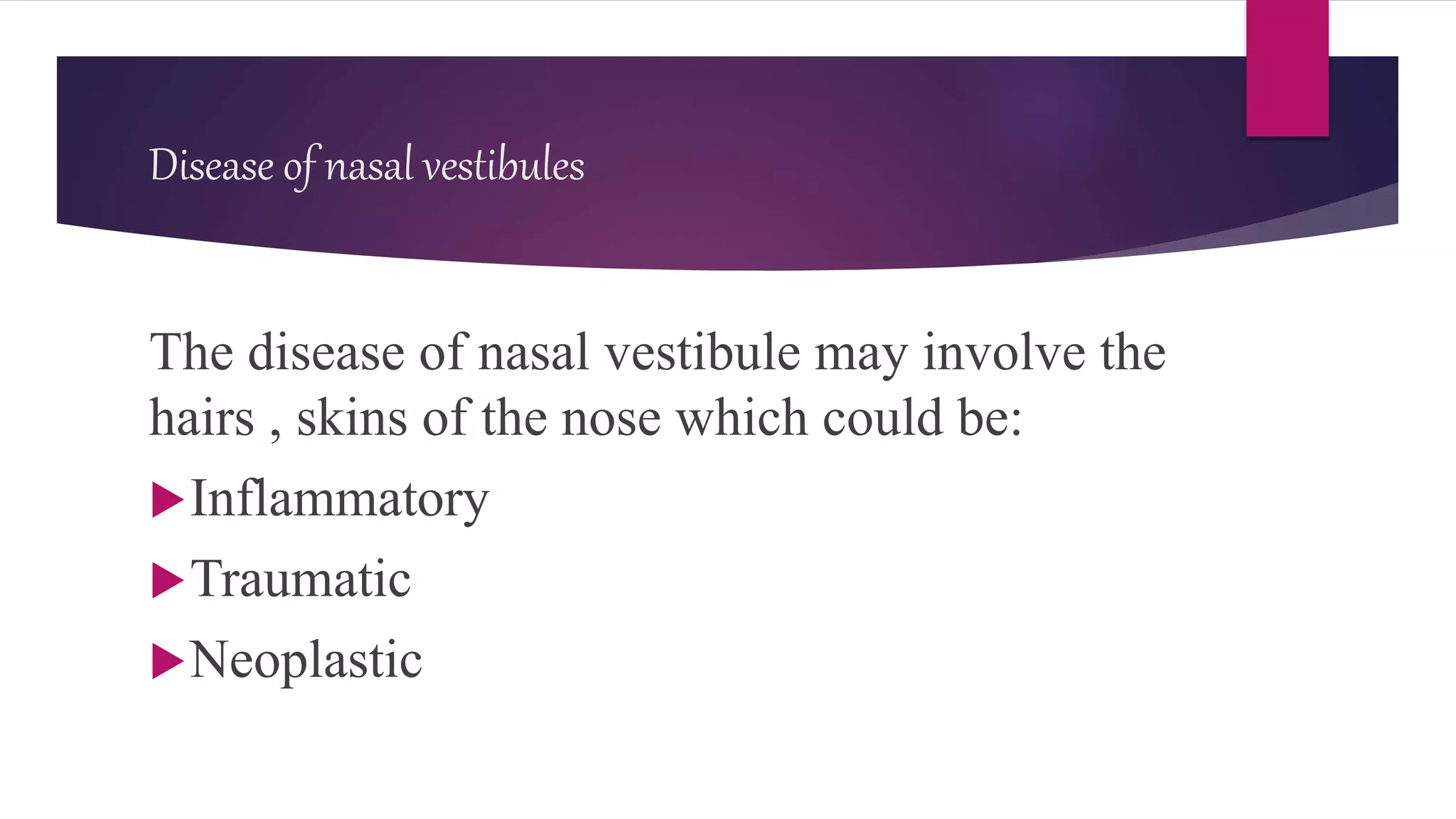 Diseases of nasal vestibule | PPTX