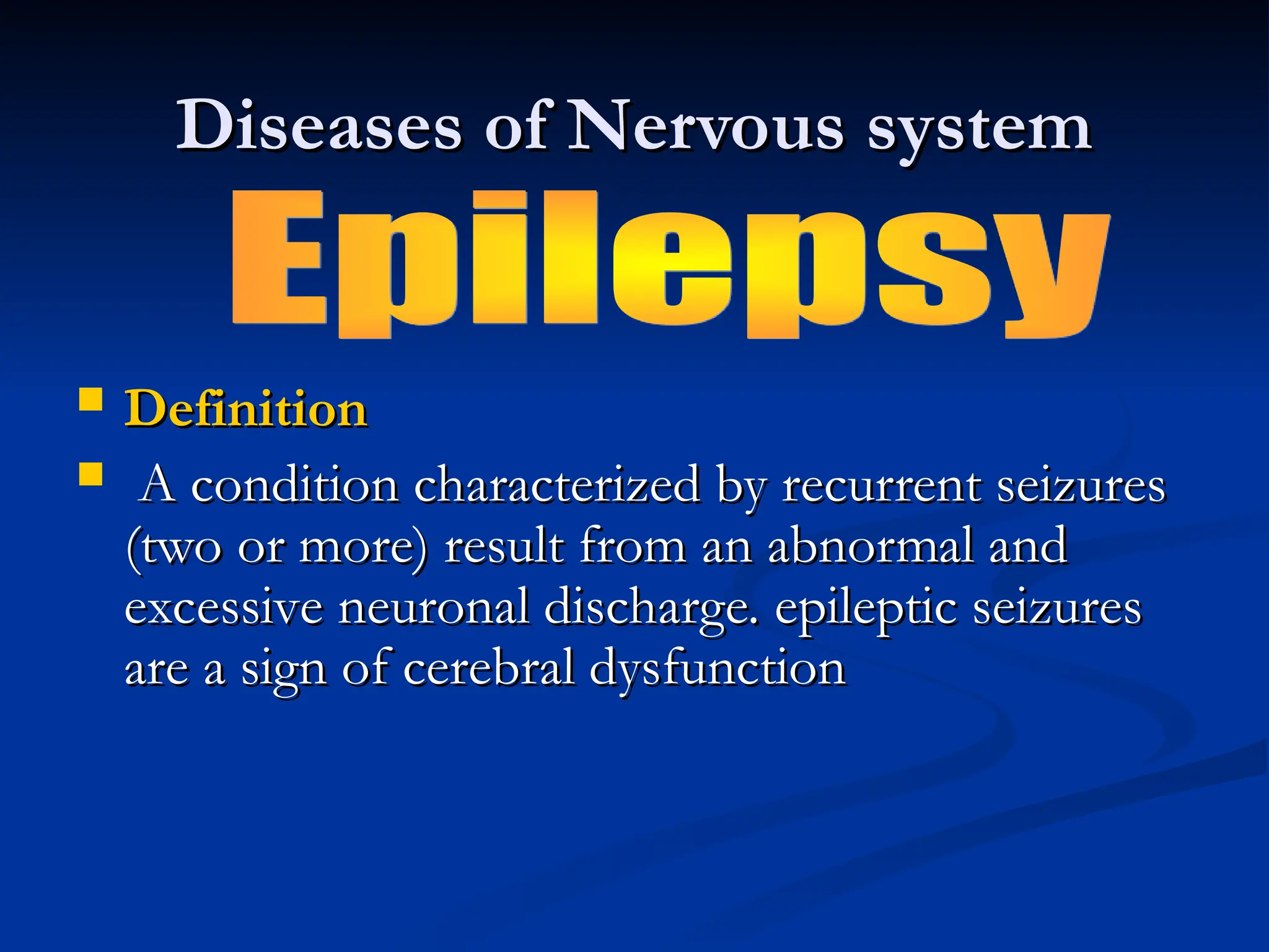 the powerpoint Diseases of Nervous system.ppt