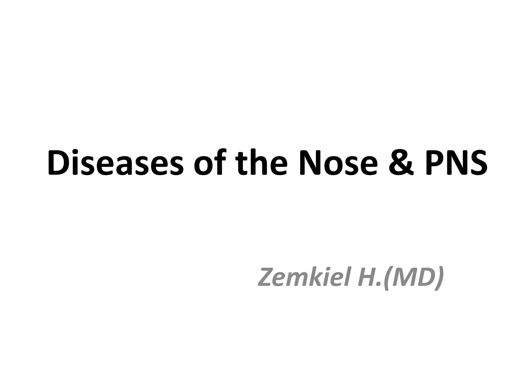 Diseases of Nose & PNS.pptx