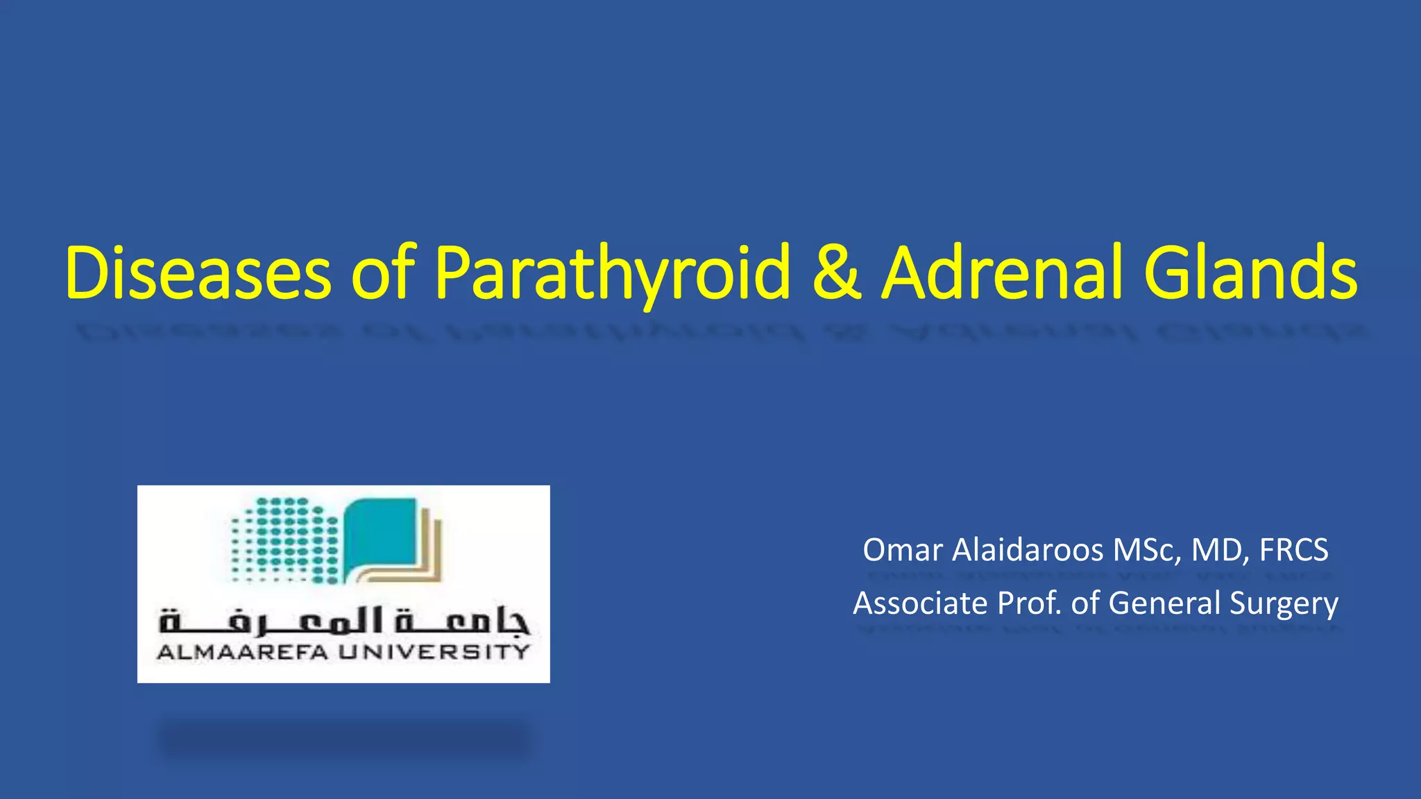 Diseases of parathyroid & adrenal glands | PPT