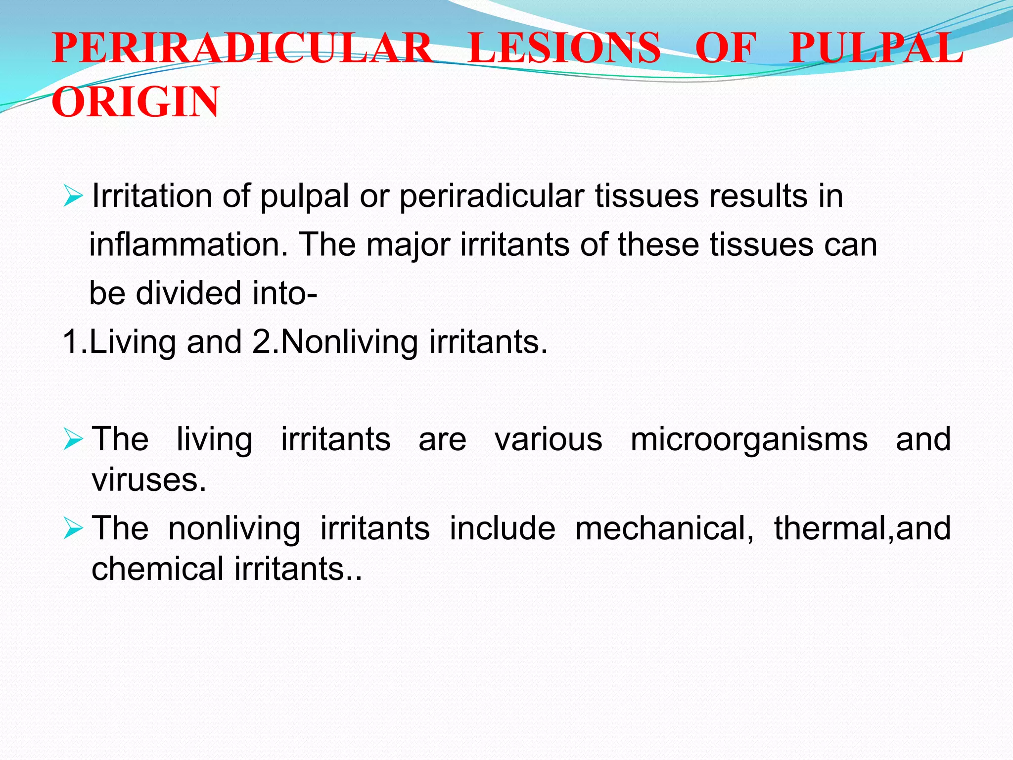 Diseases of periradicular tissues by dr ramesh bharti | PPTX