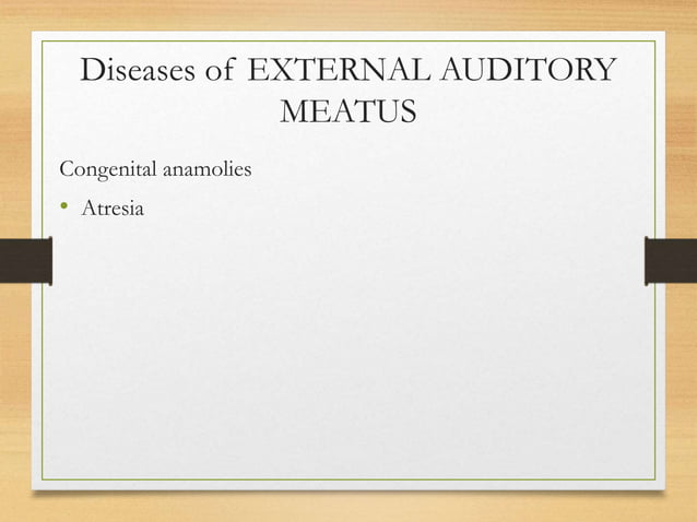 Diseases of the external ear and anatomy of the ear | PPT