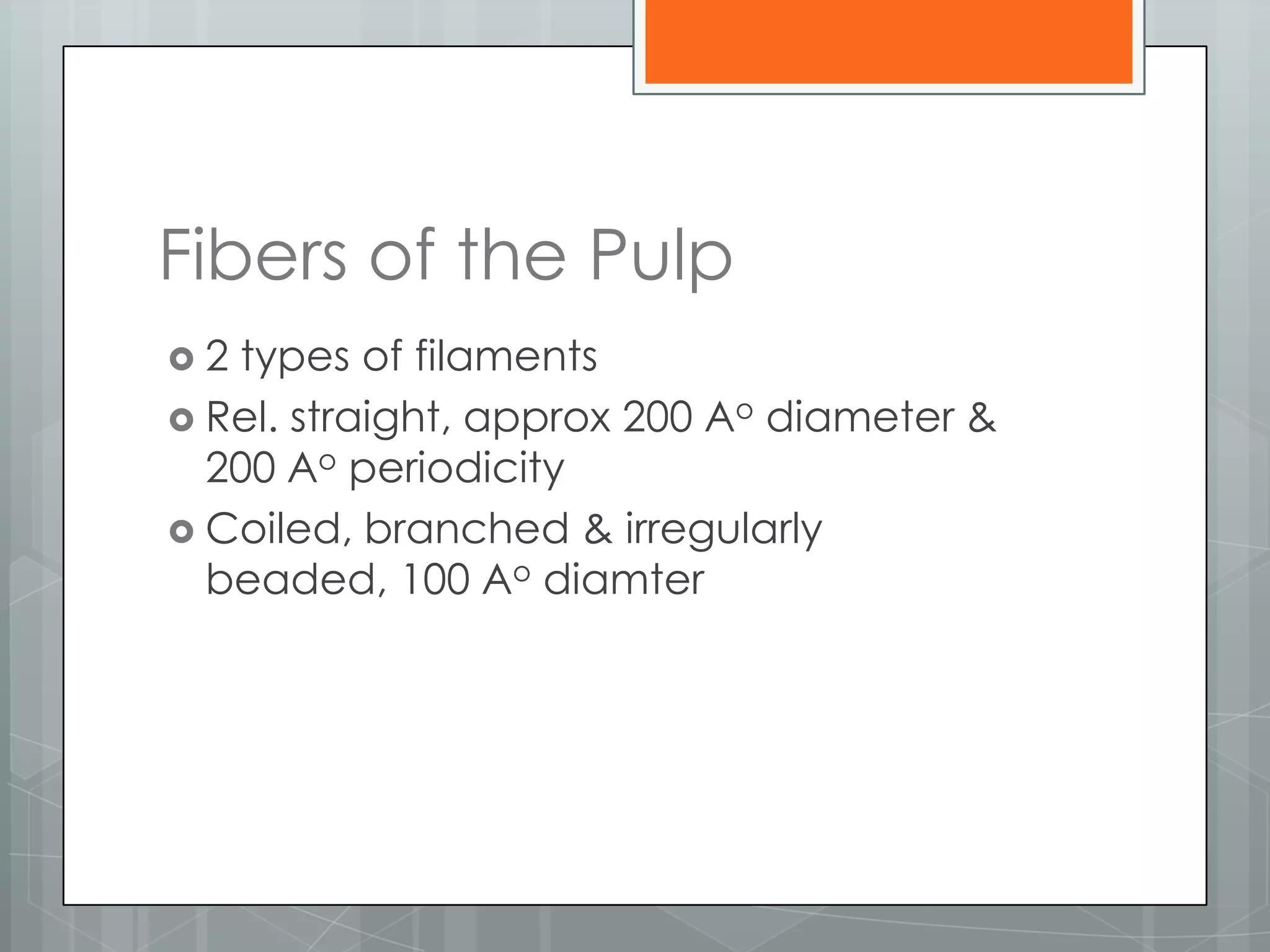 Diseases of the pulp:Part 1- Development, Physiology, Histology of ...