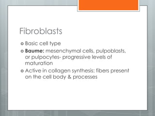 Diseases of the pulp:Part 1- Development, Physiology, Histology of ...