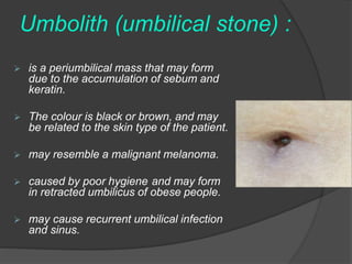 DISEASES OF THE UMBILICUS.pptx