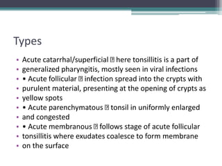 Diseases of tonsils and adenoids | PPTX