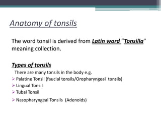 Diseases of tonsils and adenoids | PPTX