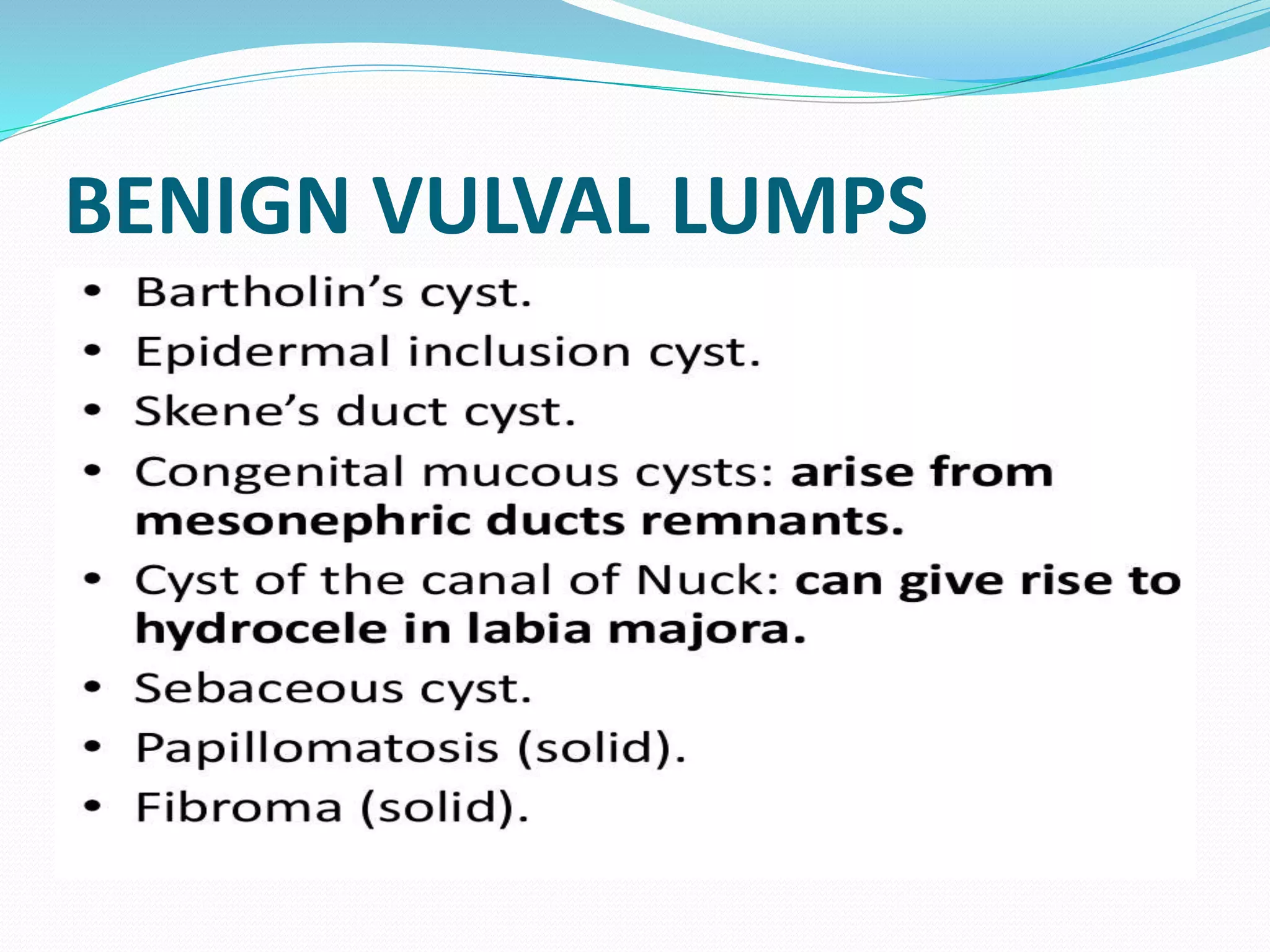 DISEASES OF VULVA -BENIGN AND MALIGNANT | PPTX