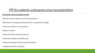 Disease specific approaches in pulmonary rehabilitation | PPTX