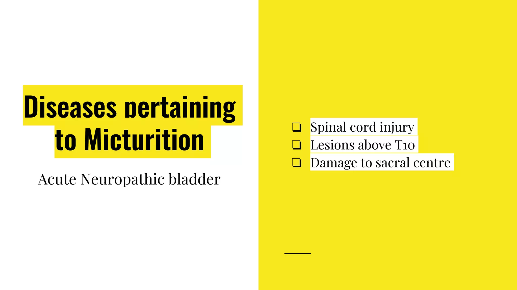 Diseases pertaining to micturition & treatment.pptx