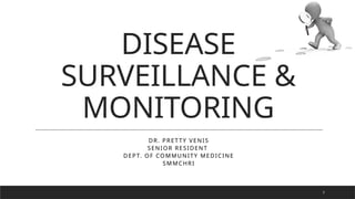 Disease surveillance and Monitoring.pptx