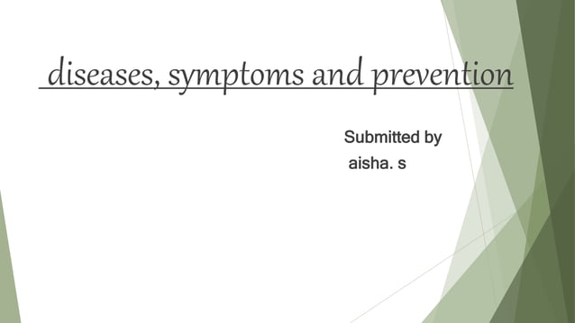 Disease,symptoms,and prevention | PPT
