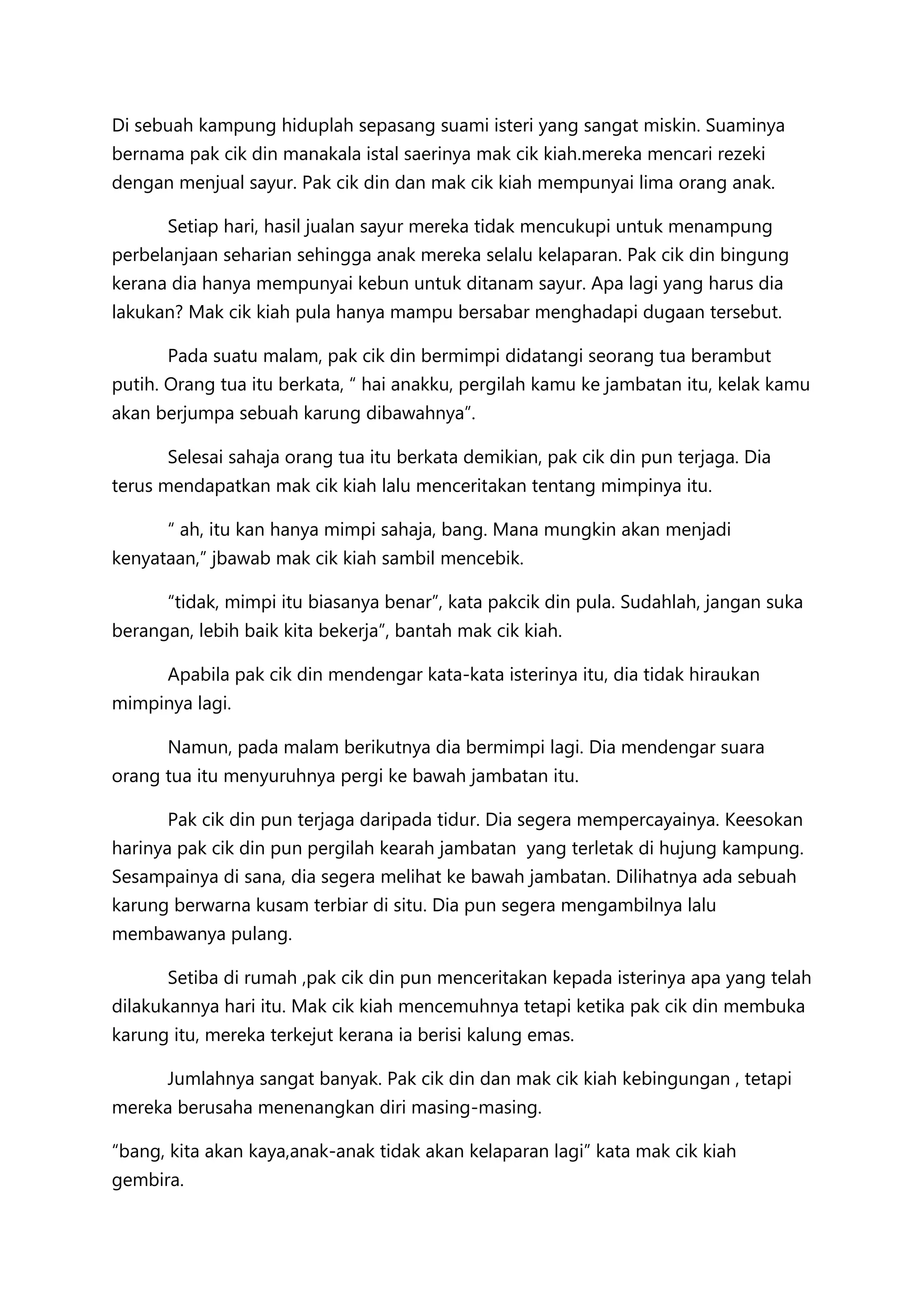 Di sebuah kampung hiduplah sepasang suami isteri yang sangat miskin bercerita | DOCX