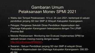 Diseminasi Laporan hasil Monev Implementasi SPMI 2021.pptx