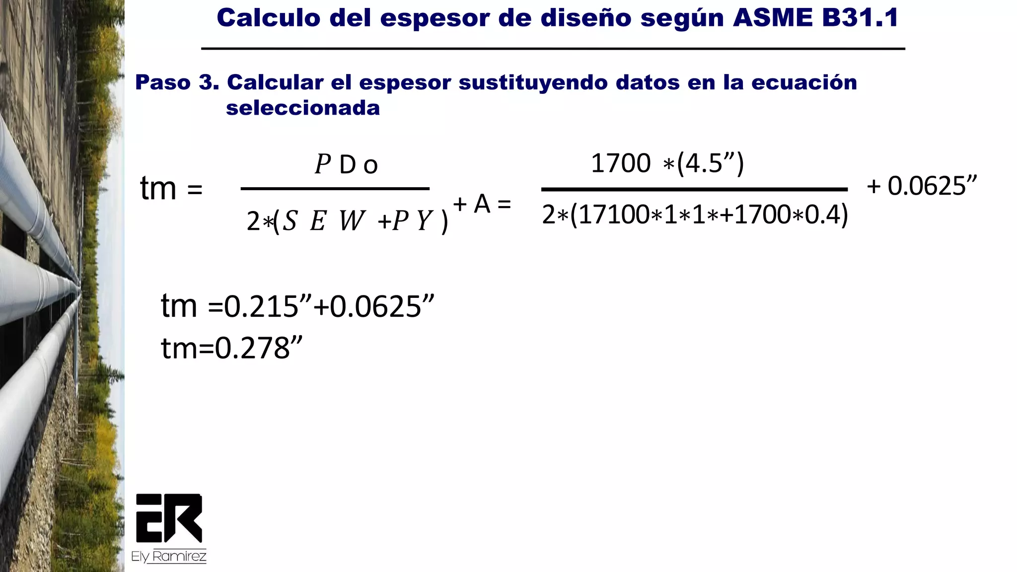 Calculo de espesor de tuberia de diseno segun ASME B31.1 | PDF