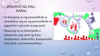 Disenyo ng-pananaliksik | PPTX