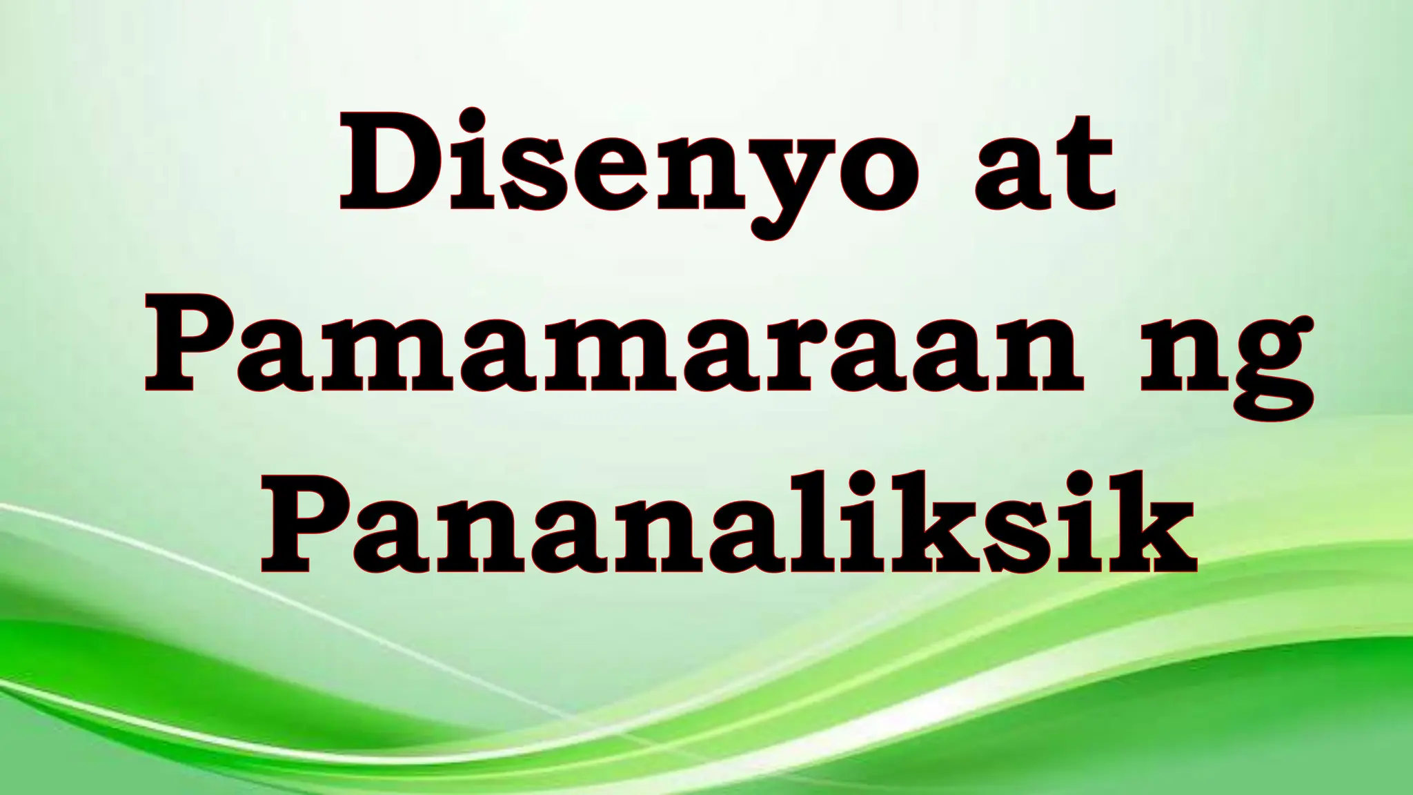 Disenyo at pamamaraan ng pananaliksik.pptx
