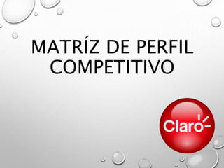 Diseño de matrices para elaboracion de estrategias CONECEL ECUADOR | PPTX