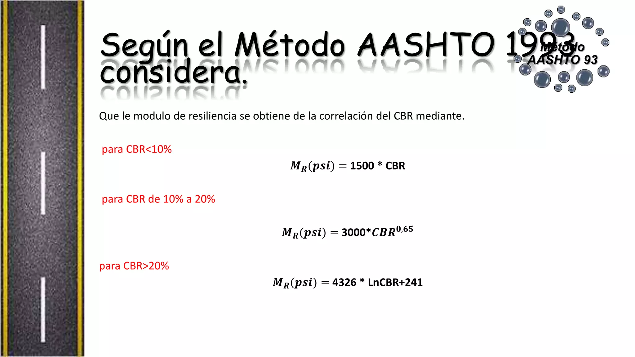 Diseño de pavimentos flexibles metodo aashto 93 final de los finales | PPTX