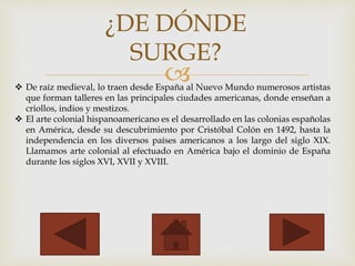 Diseño educativo, arte colonial | PPTX