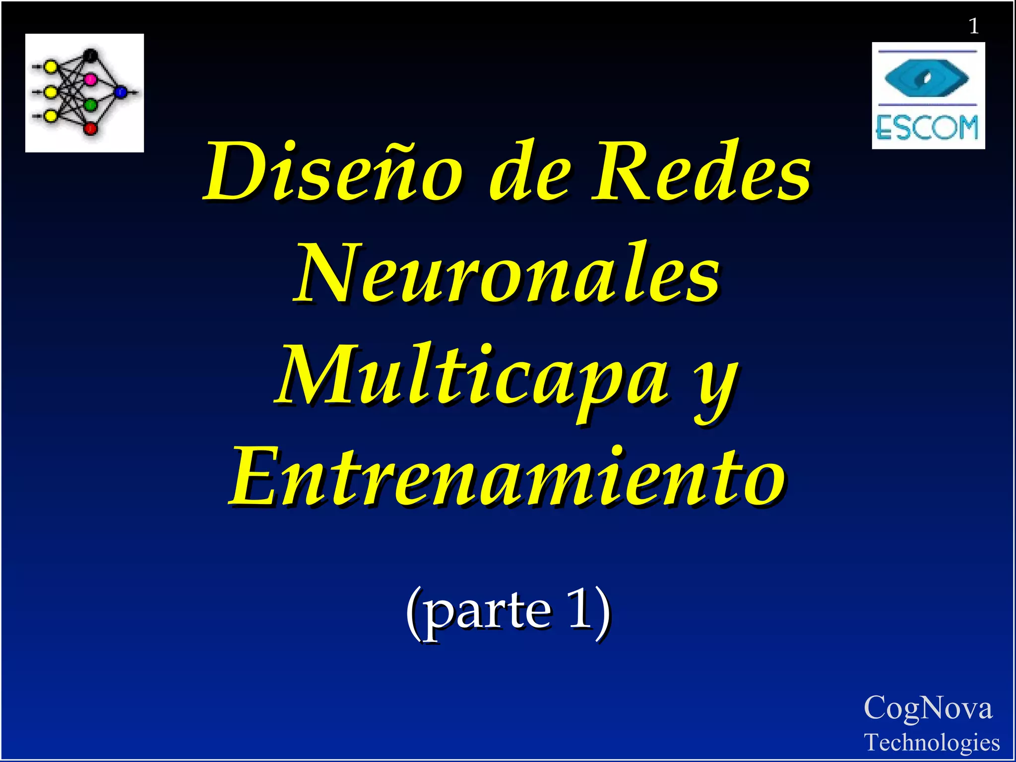 Diseño de Redes Neuronales Multicapa y Entrenamiento | PPT