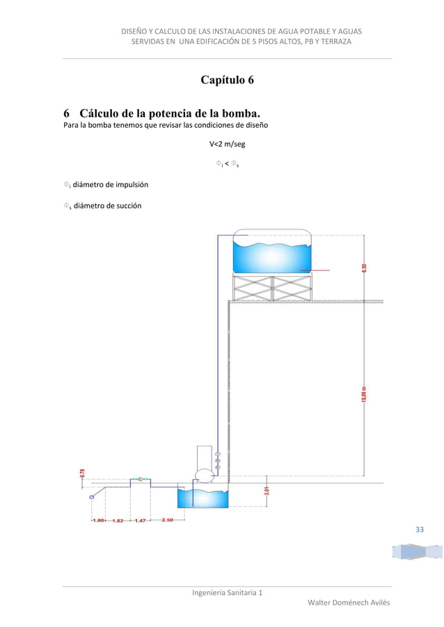 Diseño y calculo de las instalaciones de agua potable y agua servidas ...