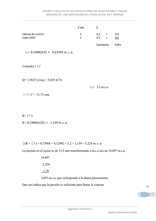 Diseño y calculo de las instalaciones de agua potable y agua servidas ...