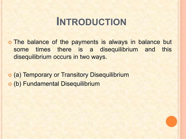 Disequilibrium in the Balance of payments | PPTX