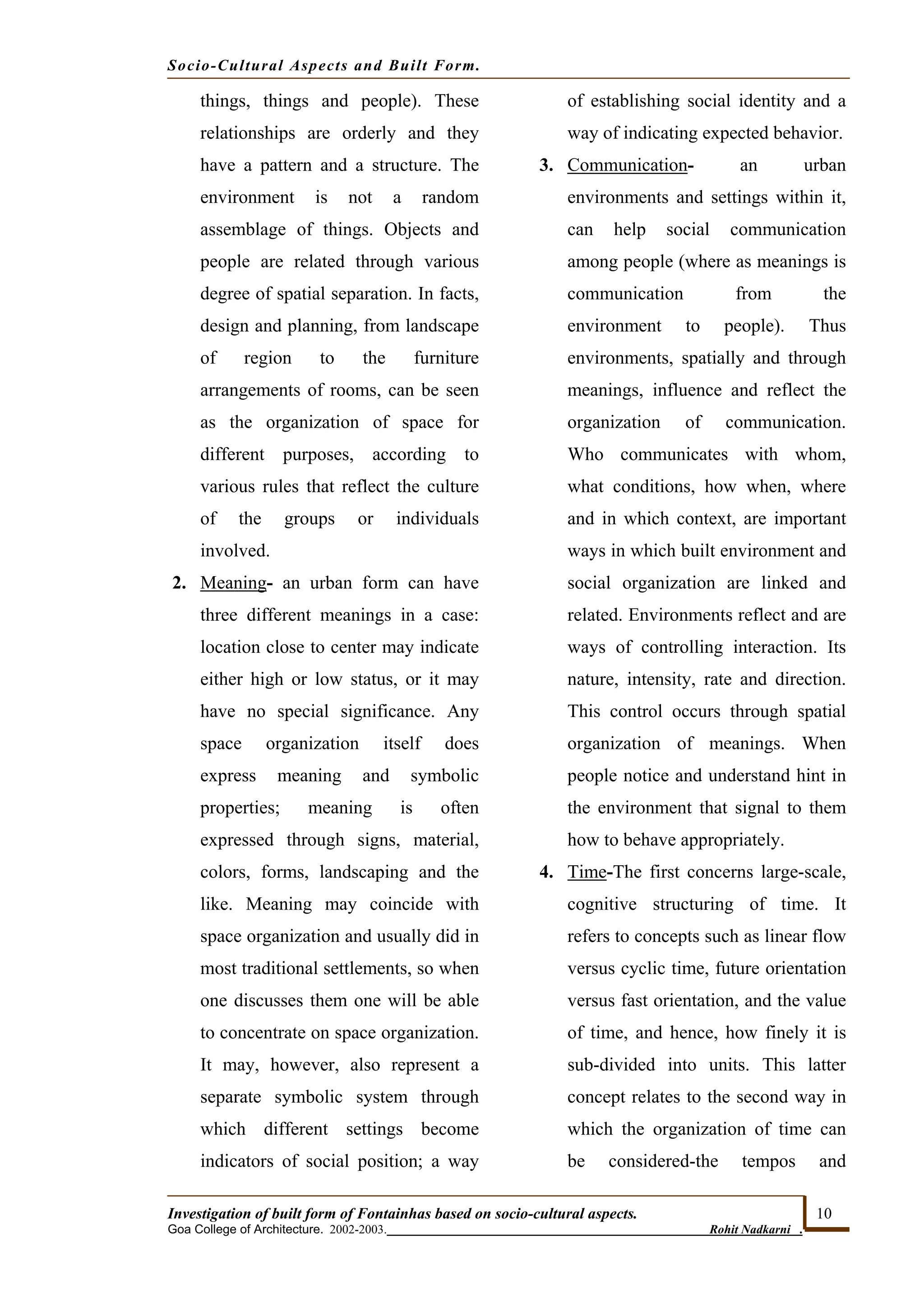Investigation of built form of Fontainhas based on socio-cultural aspects. A disertation report ...
