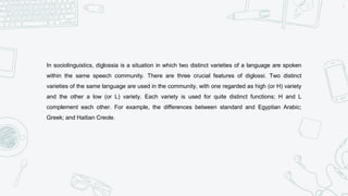 Disglossia, Bilingualism, and Multilingualism.pptx