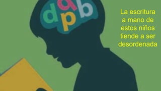 DISGRAFÍA Y DISORTOGRAFÍA | PPTX